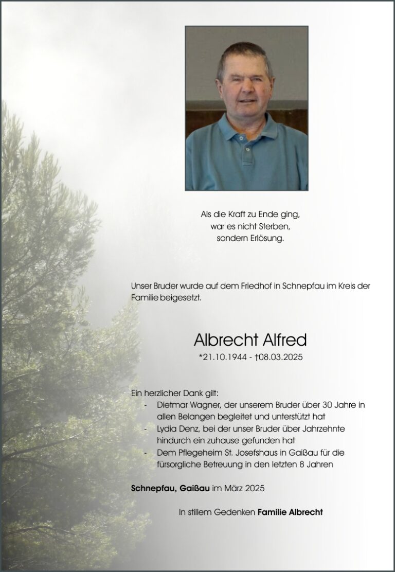 Traueranzeige Herr Alfred Albrecht Schnepfau